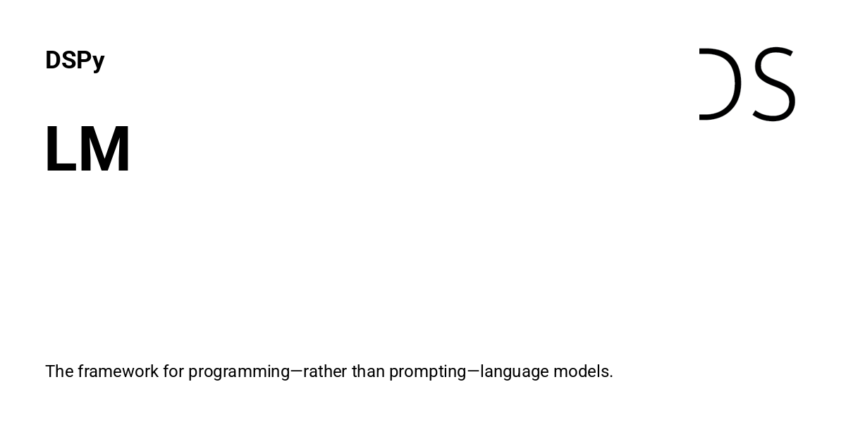 LM - DSPy
