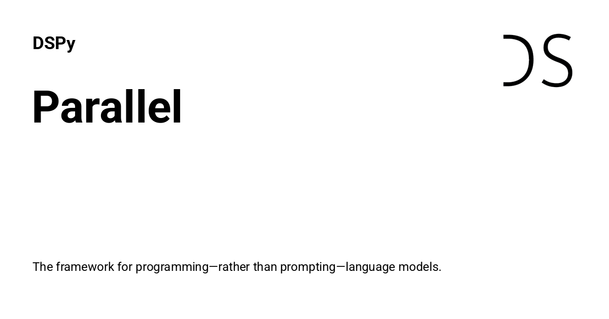 Parallel - DSPy