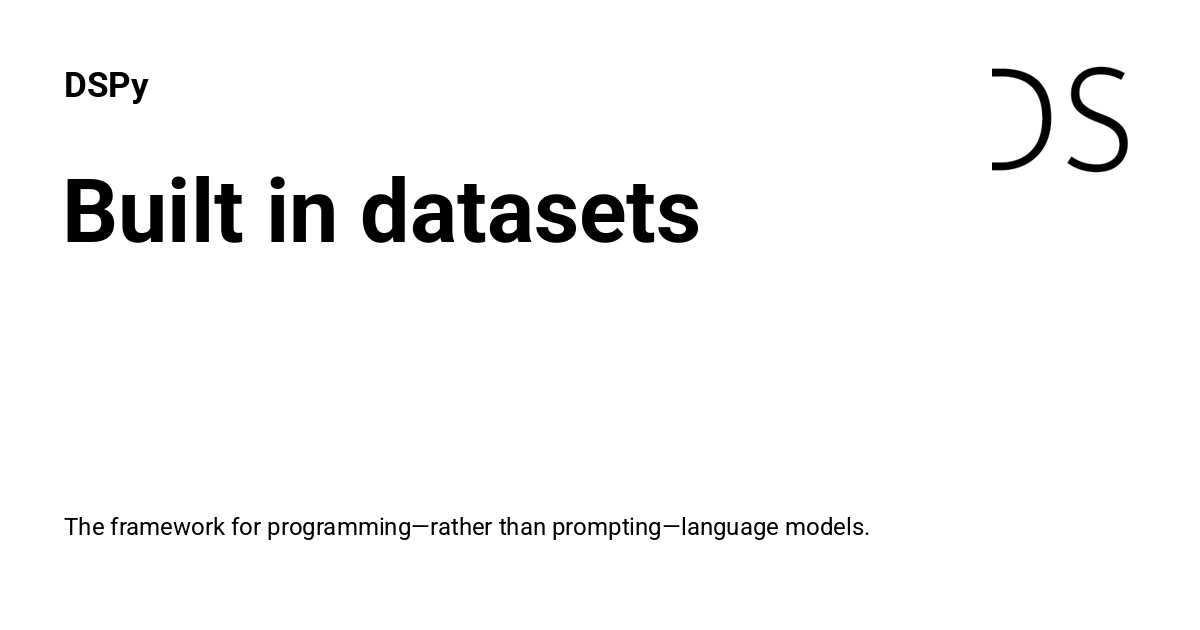 Built in datasets - DSPy