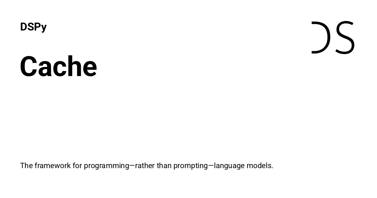 Cache - DSPy