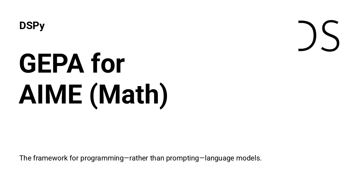 GEPA for AIME (Math) - DSPy